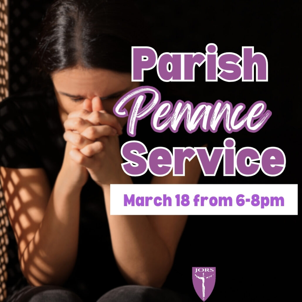 Parish Penance Service / Servicio Parroquial de Penitencia – Jesus Our ...